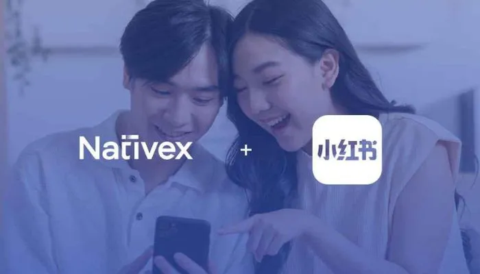 Chinese lifestyle-sharing platform Xiaohongshu appoints Nativex as cross-border marketing agency ...