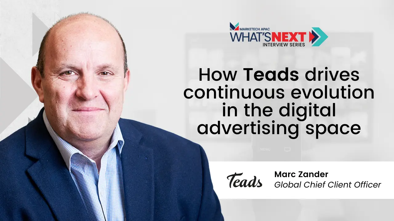 What’s NEXT Interview: Teads’ Marc Zander on navigating the new era of ... What’s NEXT Interview: Teads’ Marc Zander on navigating the new era of ...