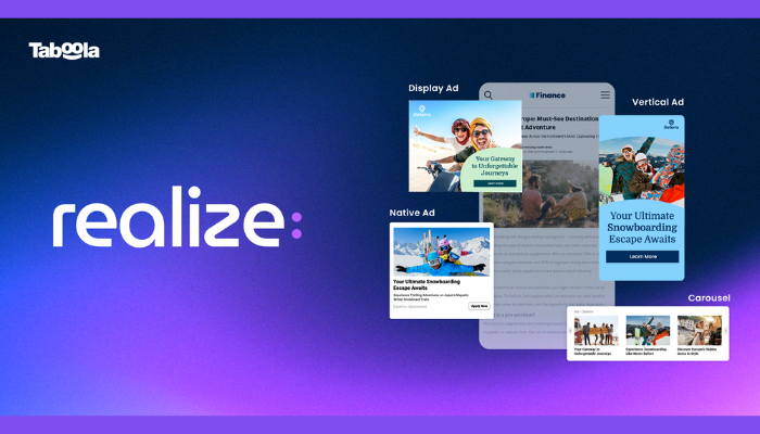 Taboola extends beyond native ads with new technology platform ‘Realize’ - MARKETECH APAC