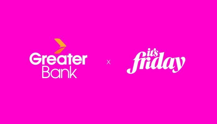 It’s Friday wins creative mandate of Greater Bank - MARKETECH APAC