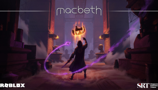 SRT, TBWA\Singapore bring Macbeth experience to Roblox as part of ...